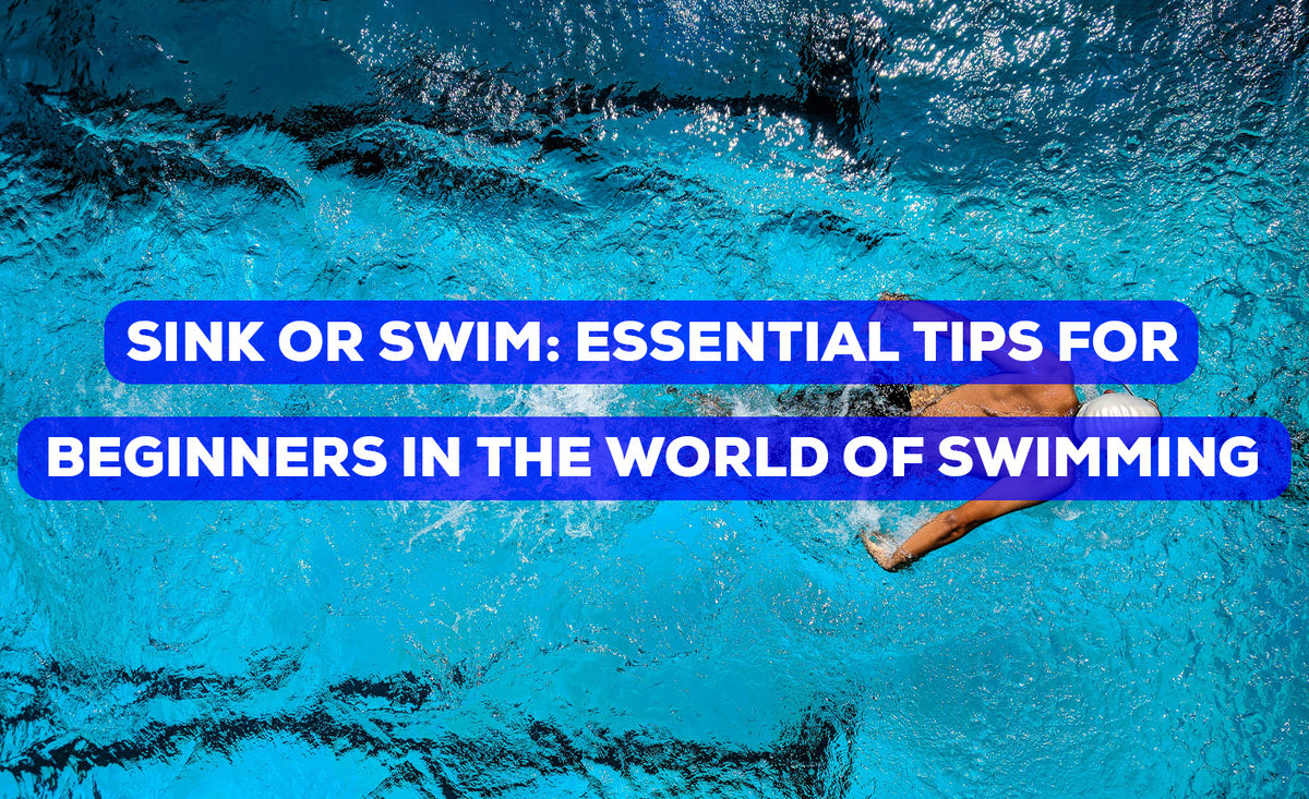 Sink or Swim: Essential Tips for Beginners in the World of Swimming #S ...